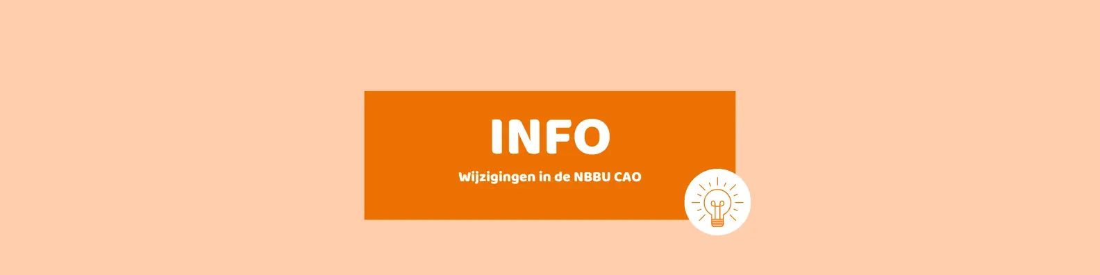 Wijzigingen NBBU CAO 2025 - Feel Flex Wijzigingen NBBU CAO 2025 - Feel Flex